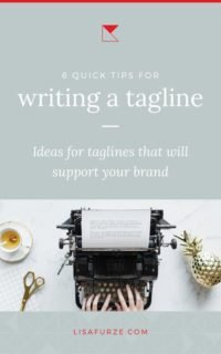 6 quick tips for writing a tagline that inspires your clients - Lisa Furze