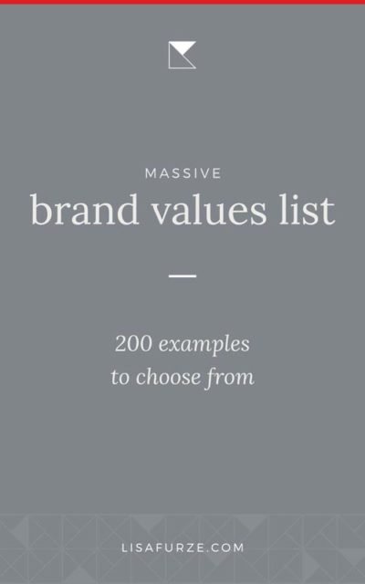 List of 200 examples of brand values to get you started - Lisa Furze