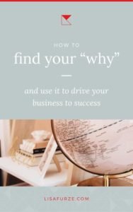 Discovering your “why” and how it drives your business to success ...