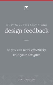 How to give good design feedback to your graphic designer - Lisa Furze